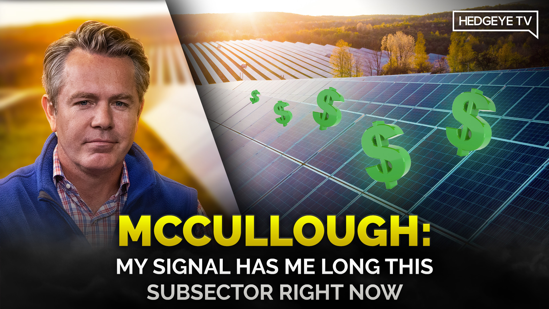 McCullough: My Signal Has Me Long This Subsector Right Now