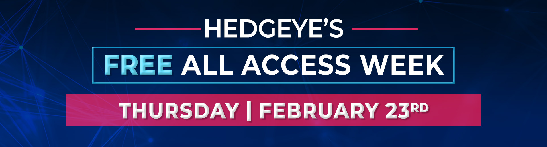 Free All Access: Thursday, February 23