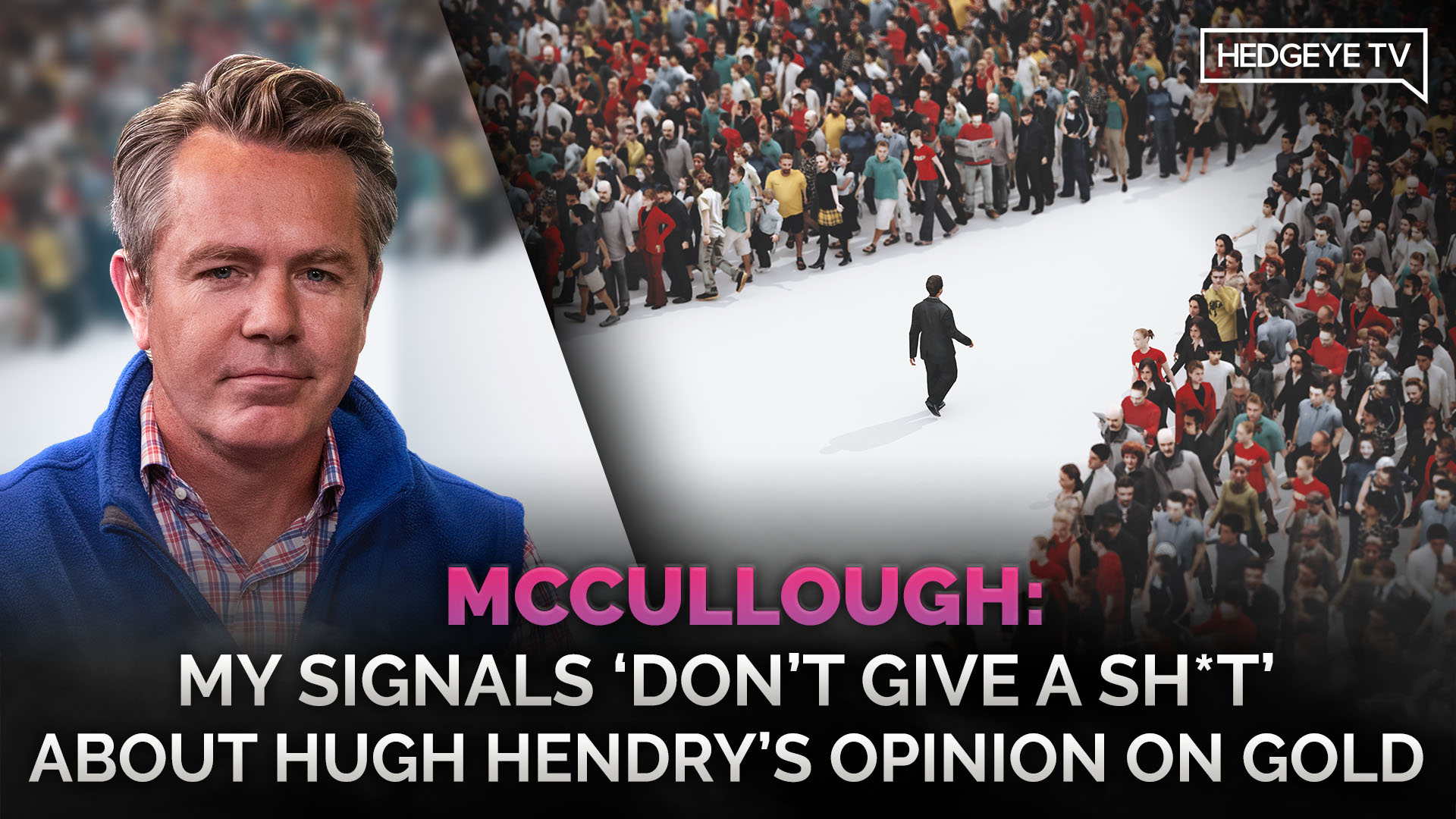 The Macro Show, Keith McCullough, Gold