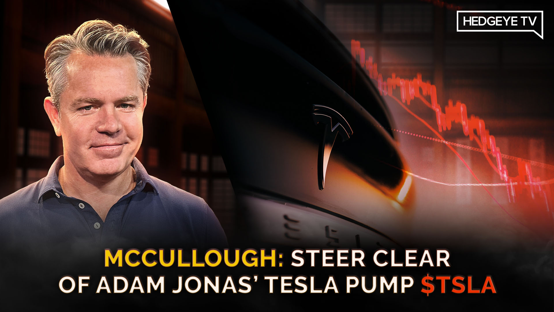 McCullough: Steer Clear of Adam Jonas’ Tesla Pump $TSLA