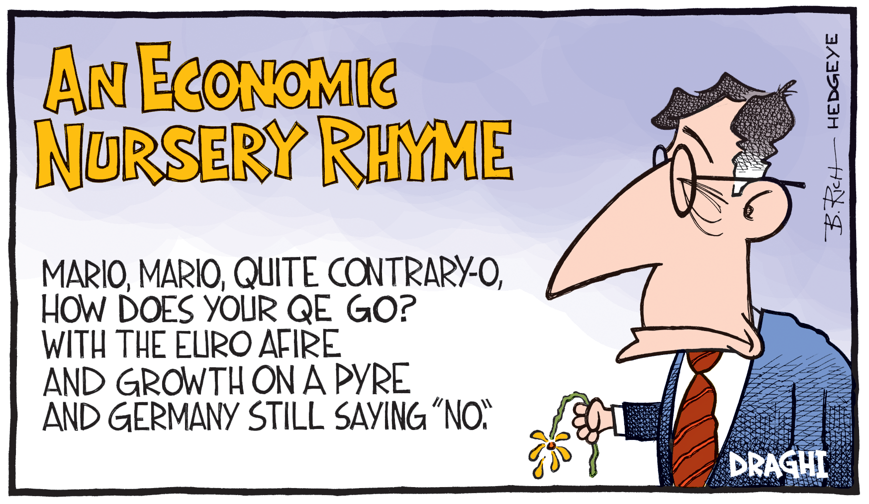 Hedgeye Cartoon of the Day: Ode to Mario Draghi