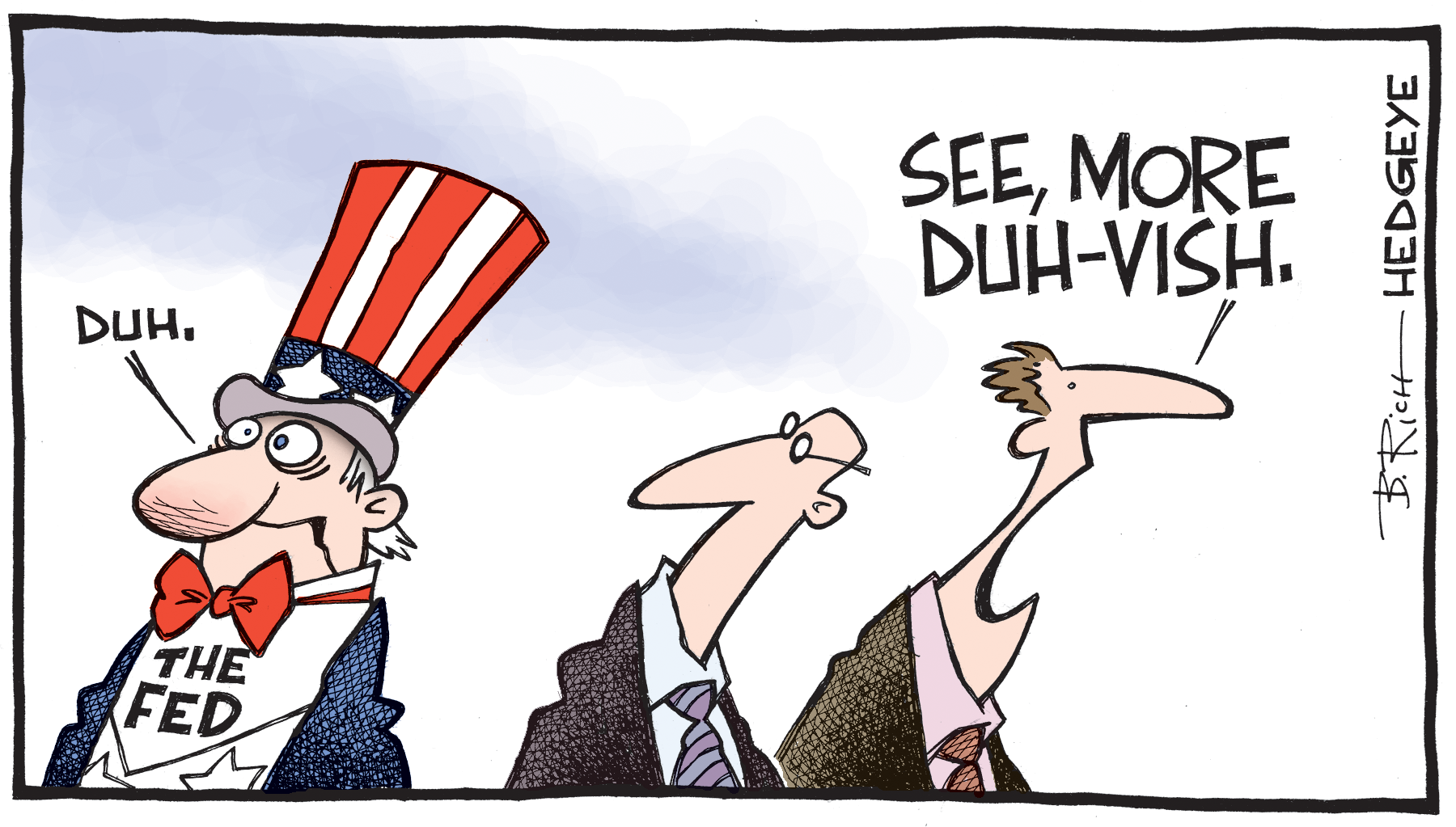 Cartoon of the Day: Duh Fed!