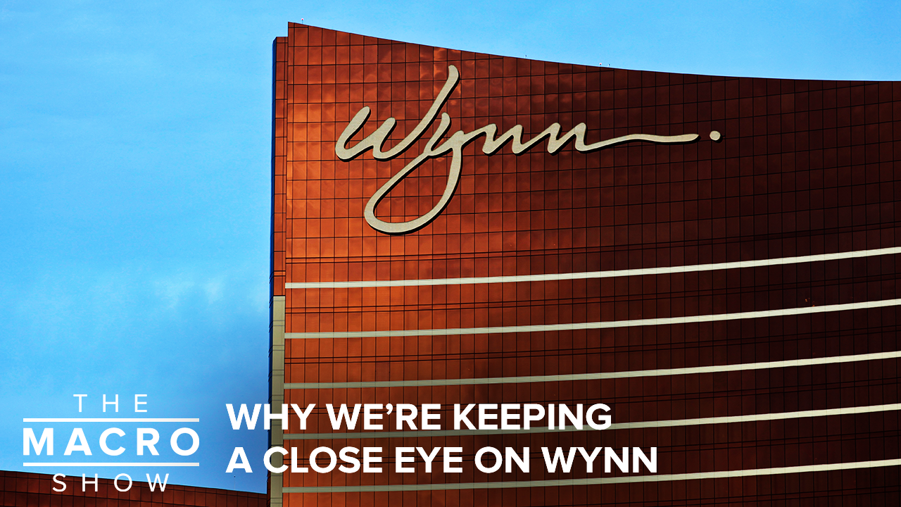 Why We’re Keeping a Close Eye on Wynn