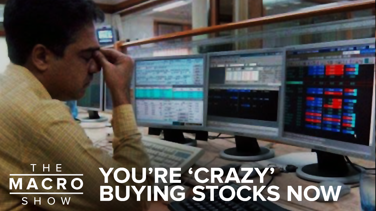 McCullough: You’re ‘Crazy’ Buying Stocks Now