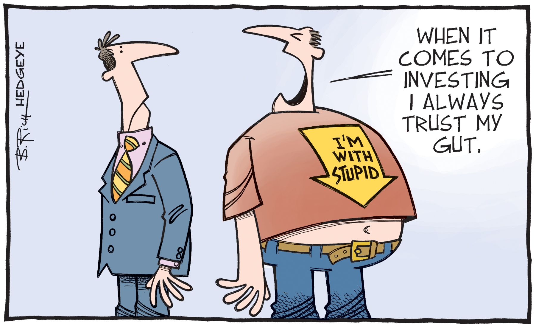 [From The Vault] Cartoon of the Day: Stupid Is As Stupid Does