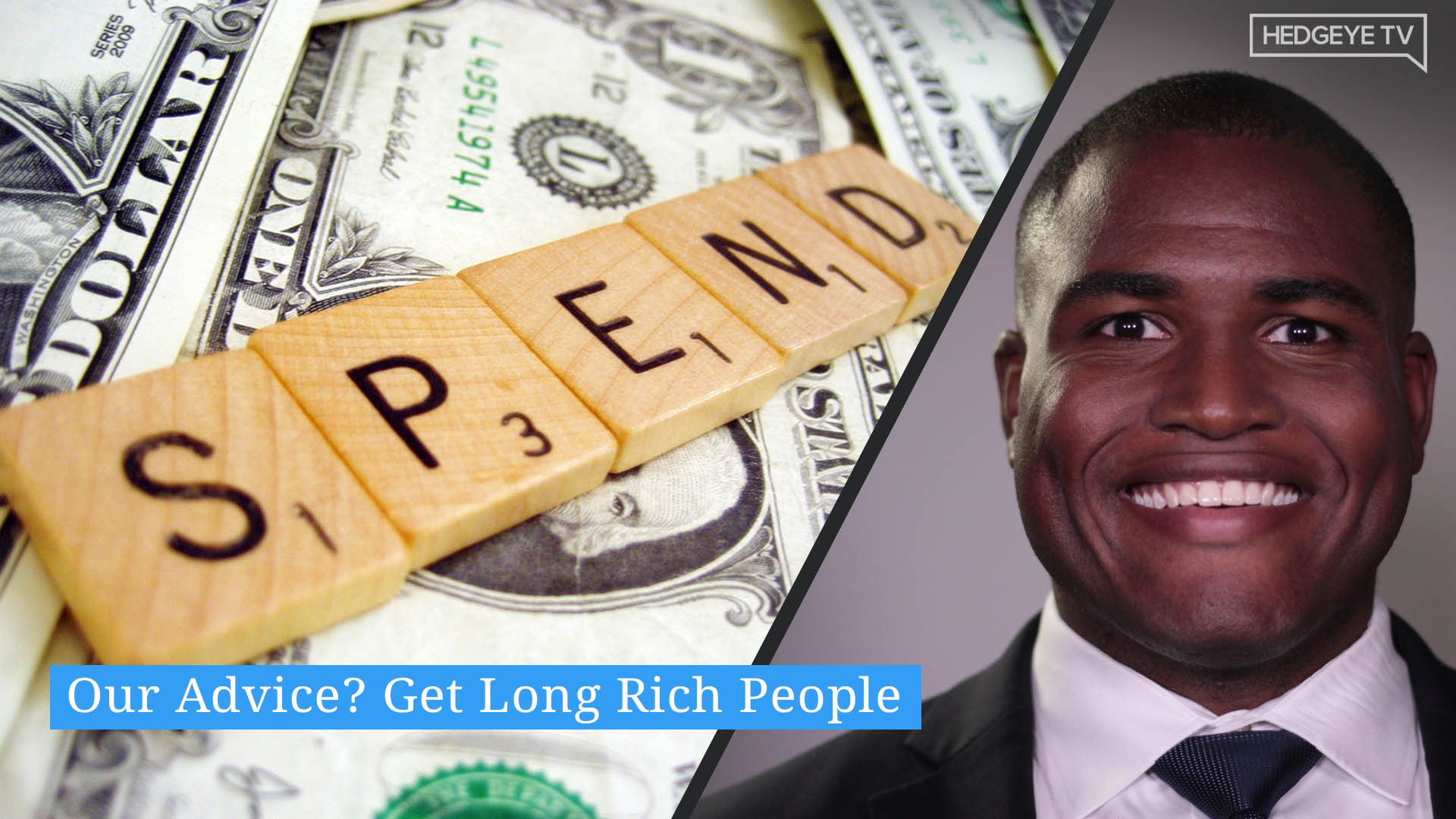 Our Advice? Get Long Rich People