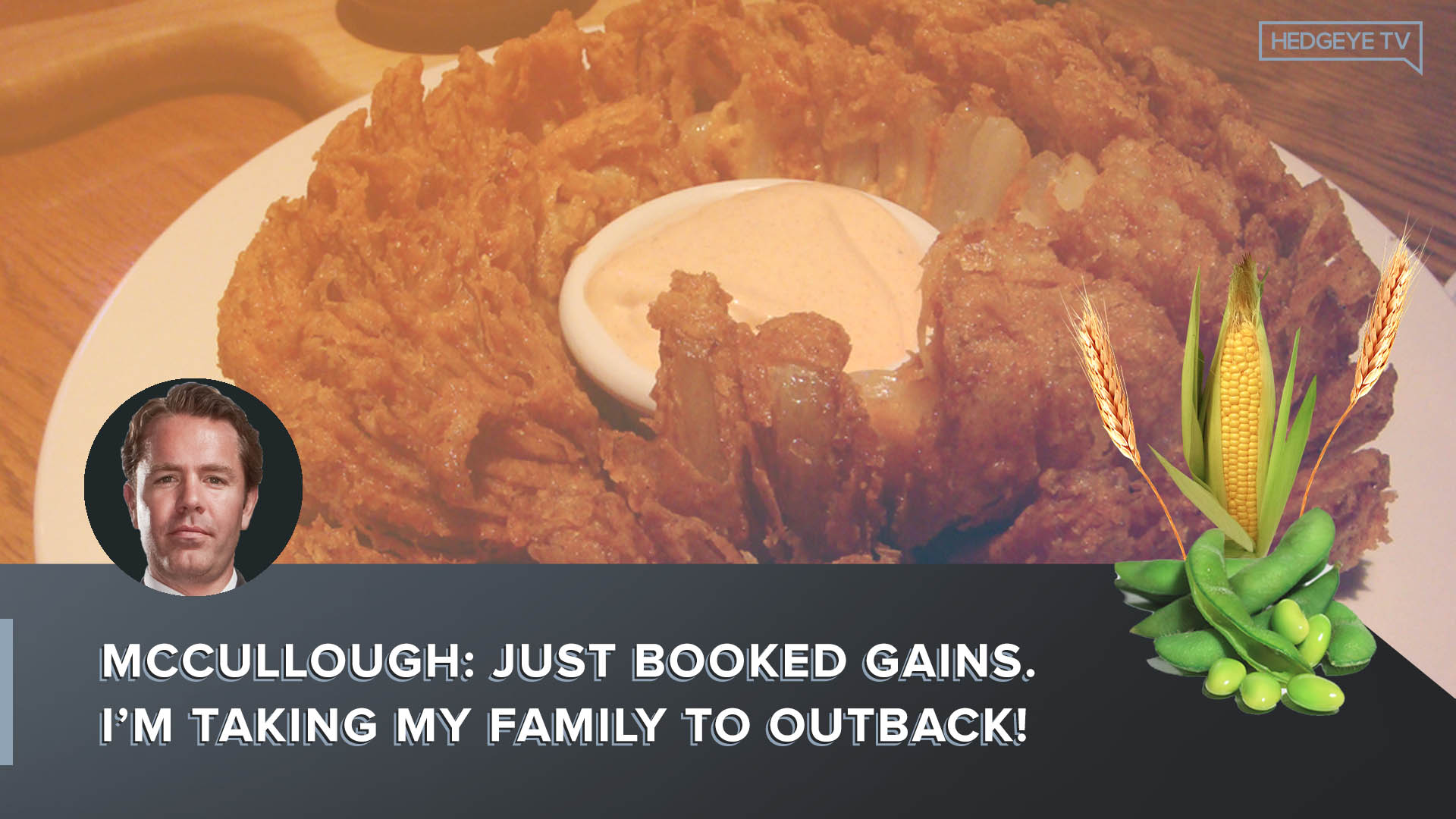 McCullough: Just Booked Gains. I’m Taking My Family to Outback!