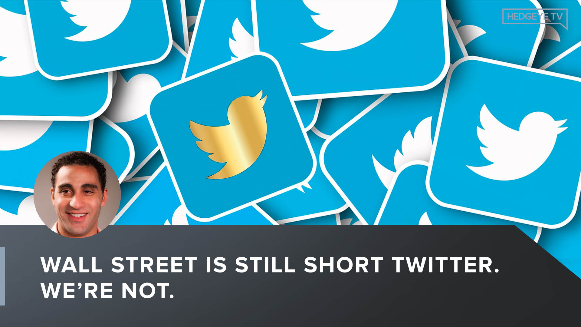 Wall Street Is Still Short Twitter. We're Not.