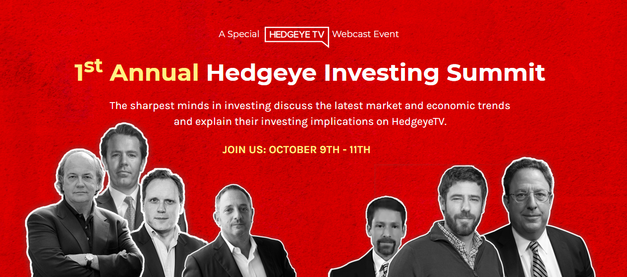Hedgeye Investing Summit (A HedgeyeTV Special Event)