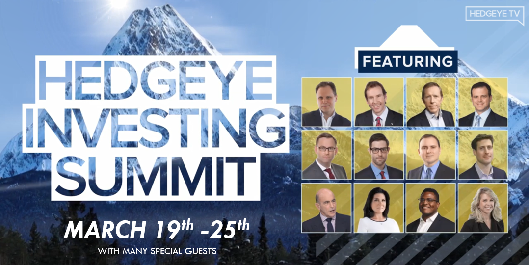 Hedgeye Investing Summit (A HedgeyeTV Special Event)