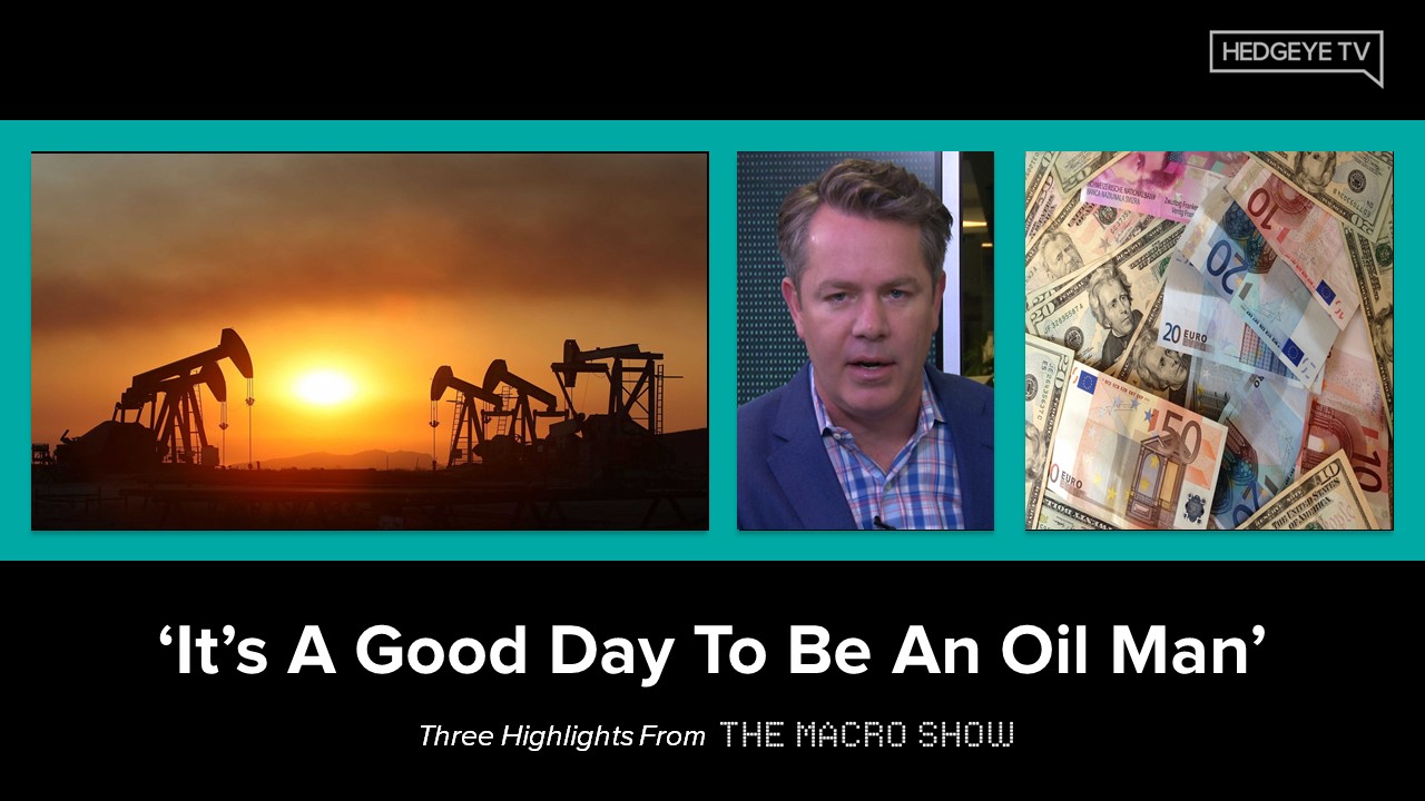 'It's A Good Day To Be An Oil Man'