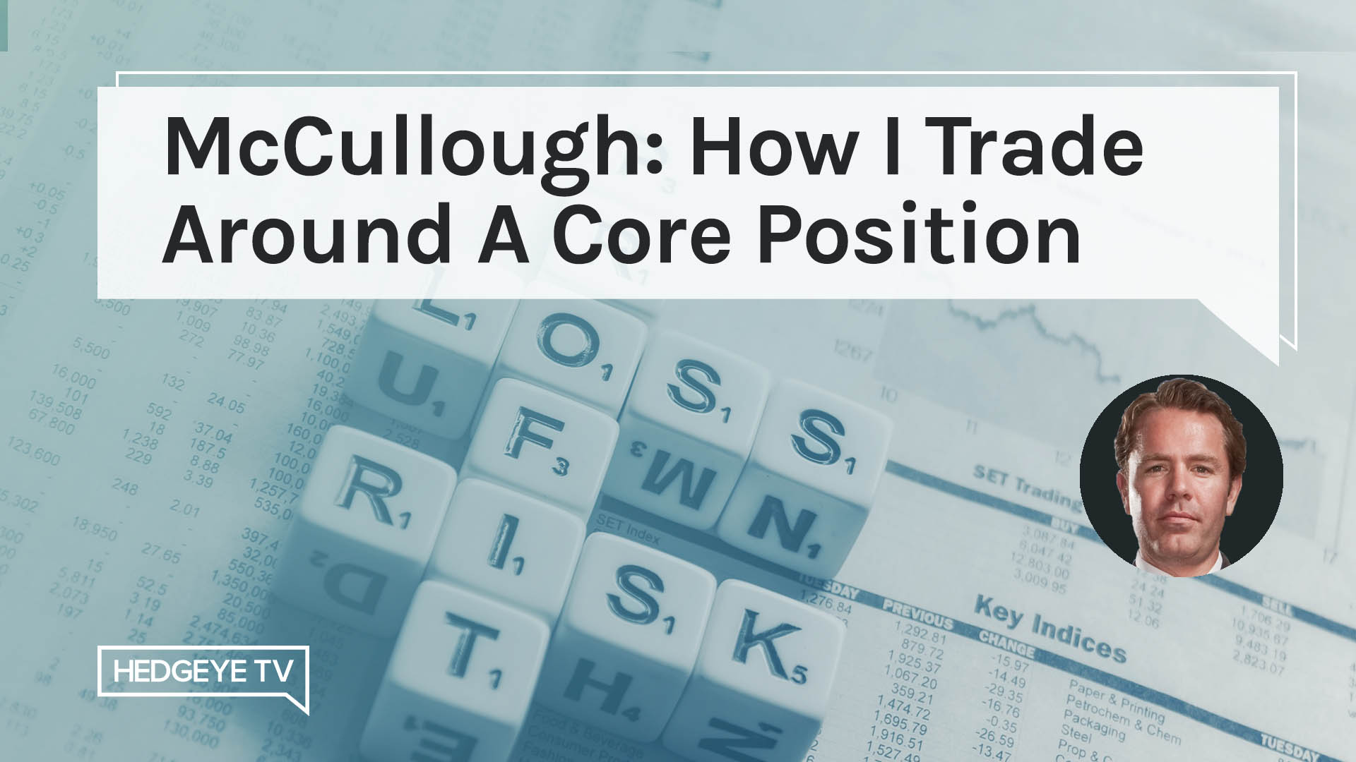 McCullough: How I Trade Around A Core Position