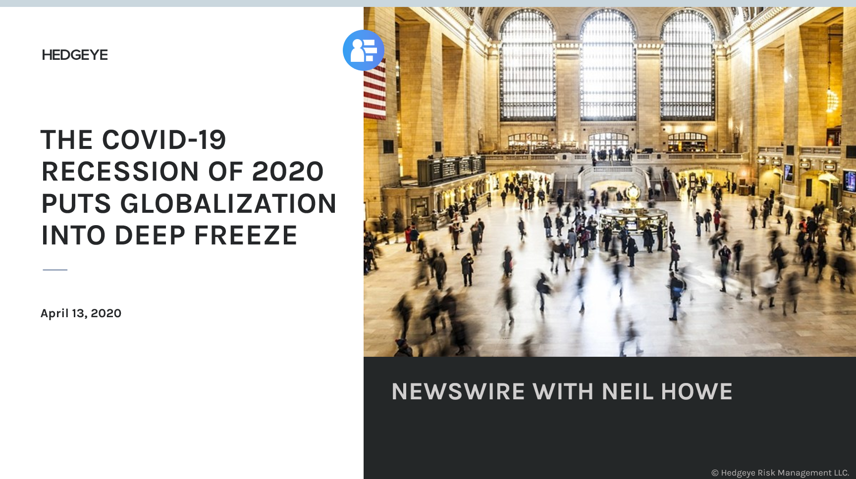 The COVID-19 Recession of 2020 Puts Globalization into Deep Freeze.