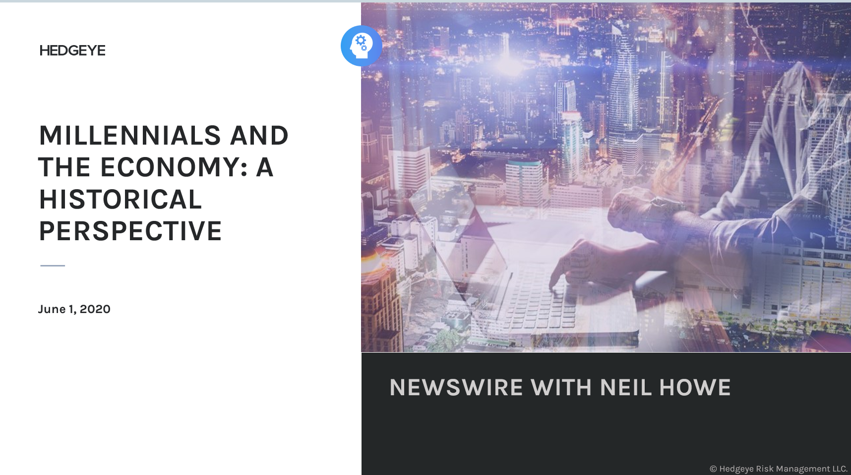 Millennials and The Economy: A Historical Perspective. NewsWire