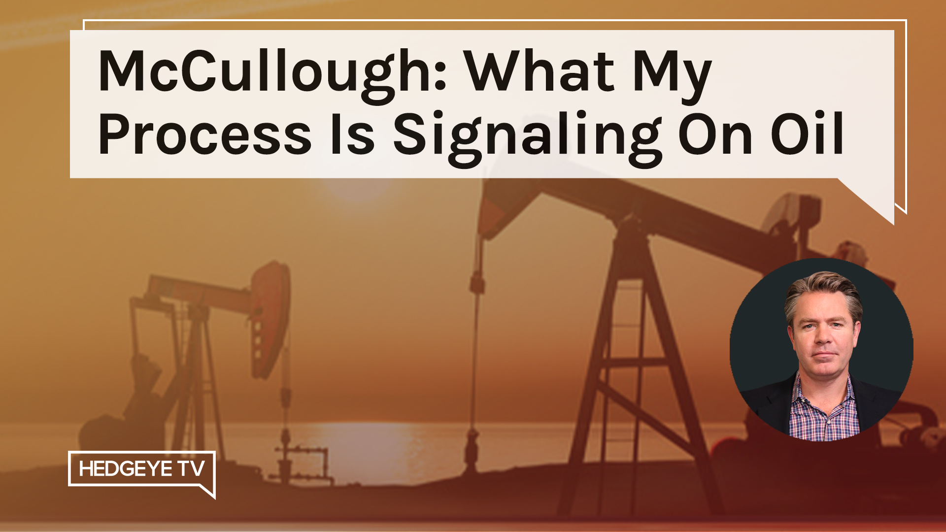 McCullough: What My Process Is Signaling On Oil