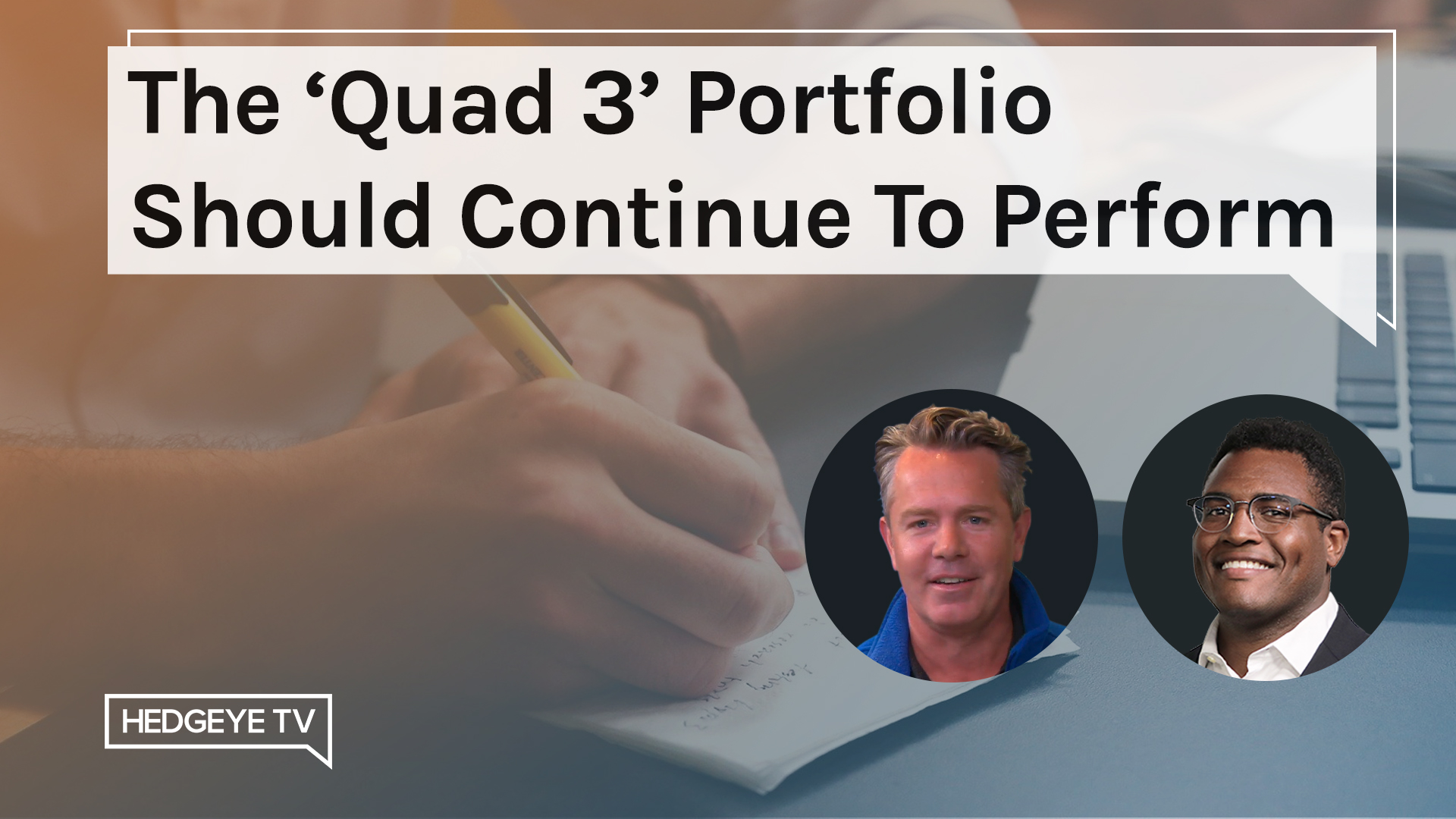The ‘Quad 3’ Portfolio Should Continue To Perform