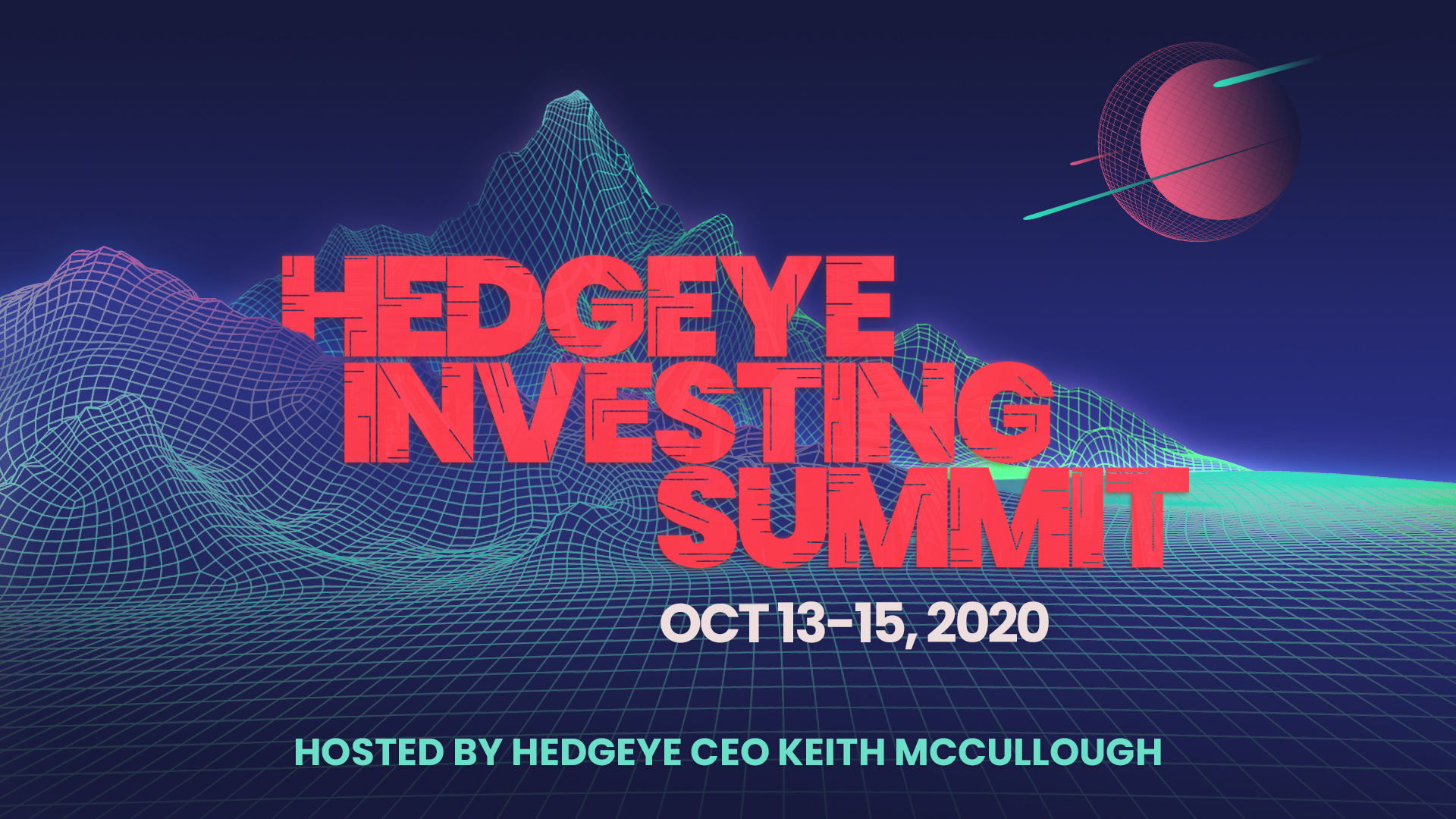 Hedgeye Investing Summit (A HedgeyeTV Special Event)