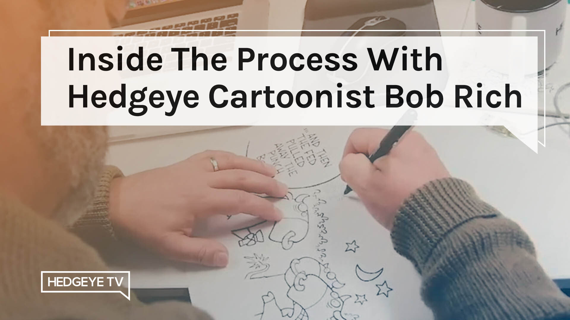 ICYMI | The Creative Process of Hedgeye Cartoonist Bob Rich