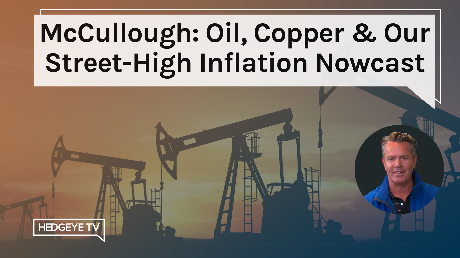 McCullough: Oil, Copper & Our Street-High Inflation Nowcast