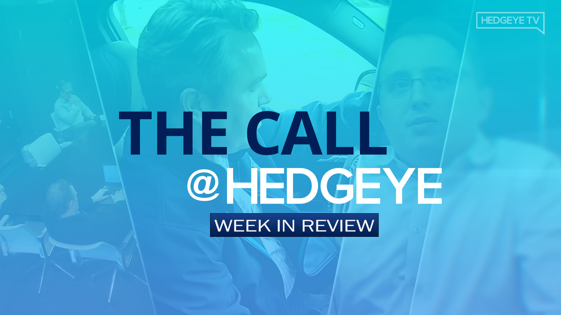 The Call ‘Week In Review’: Long & Short Idea Generation Recap